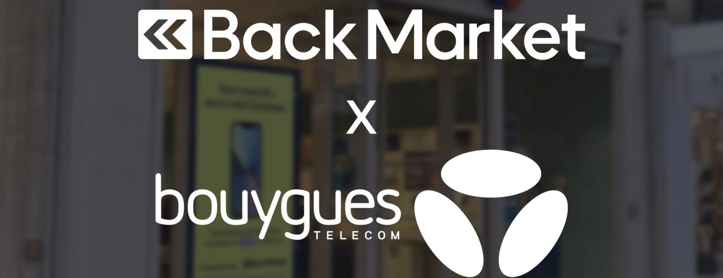 Back Market débarque dans 500 boutiques Bouygues Telecom – La Réclame